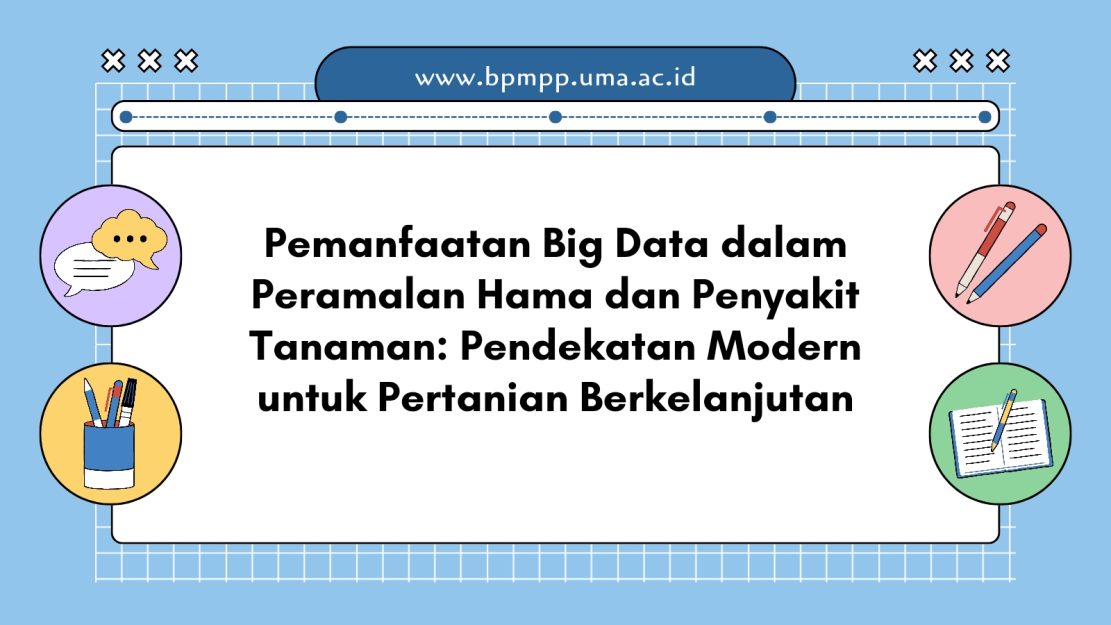 Pemanfaatan Big Data dalam Peramalan Hama dan Penyakit Tanaman ...