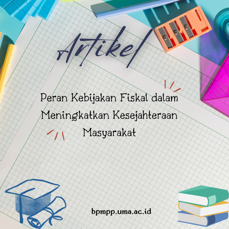 Peran Kebijakan Fiskal dalam Meningkatkan Kesejahteraan